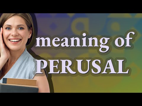 Perusal | meaning of Perusal - YouTube