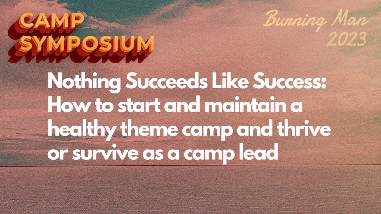 2023 Camp Symposium: Nothing Succeeds Like Success: How to Start ...