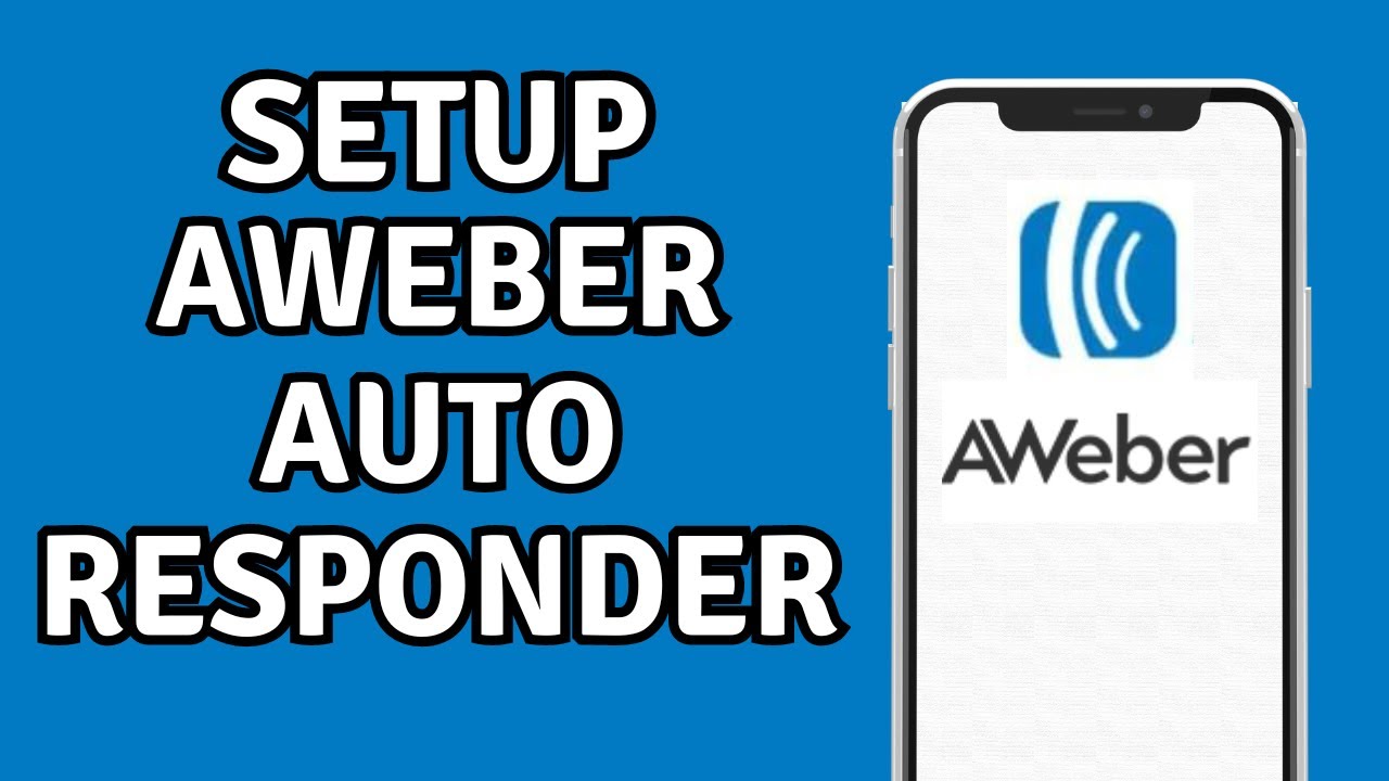 How To Set Up AWeber Autoresponder For Email Marketing (2025) - YouTube