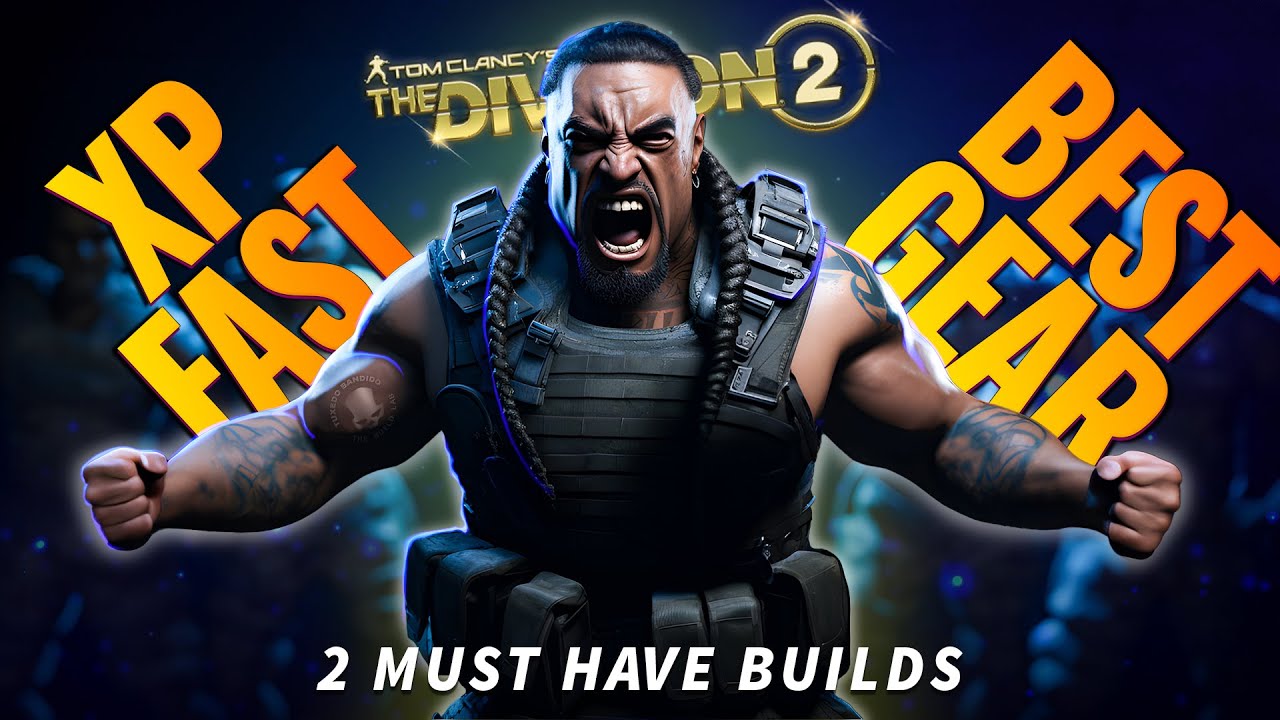 2 Builds to Level Up Fast in The Division 2 (2024) • XP Farm ...