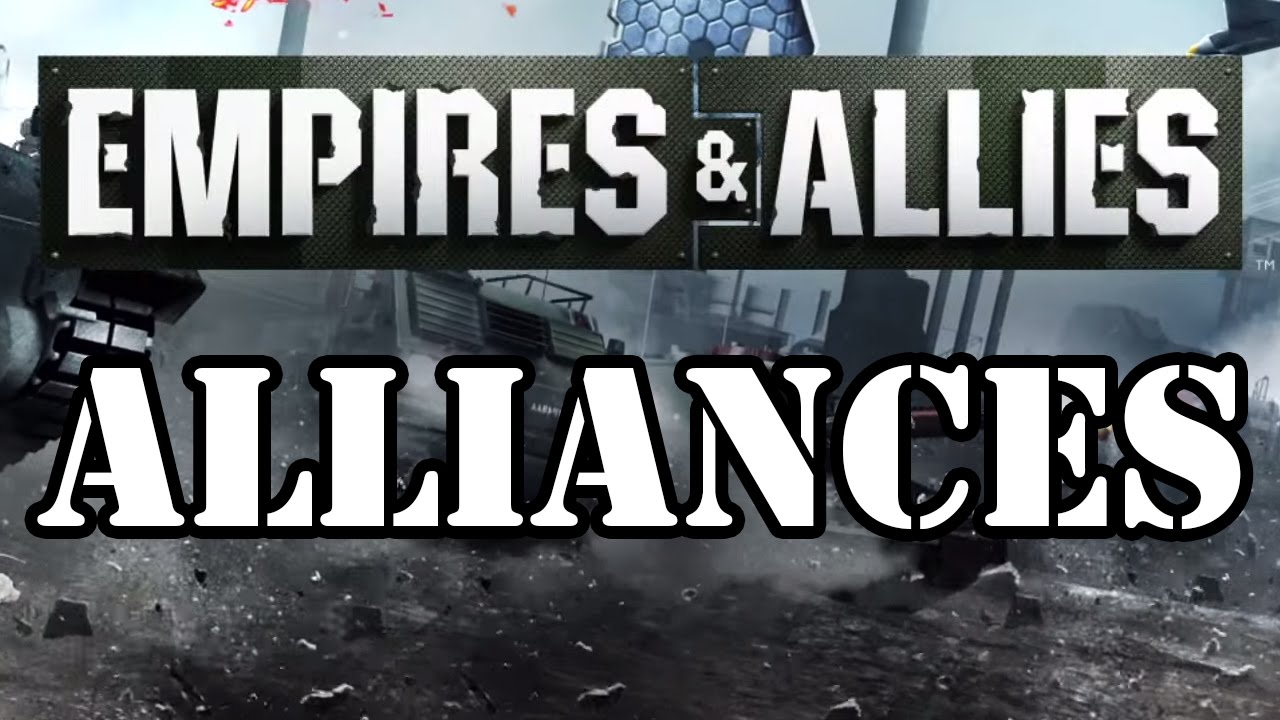 Empires & Allies - Alliances Clan Feature - Come Join! - YouTube