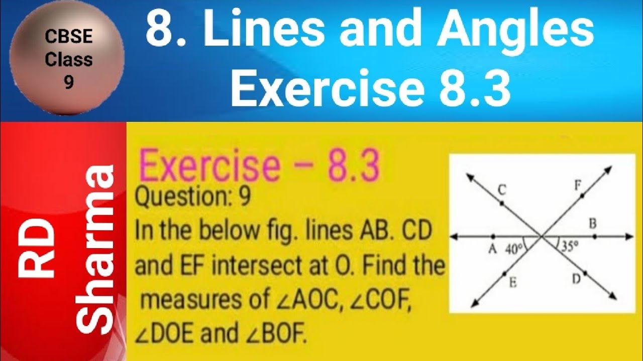 In The Below Fig Lines Ab Cd And Ef Intersect At O Find The Measures
