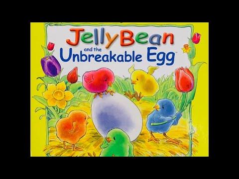 Jelly Bean and the Unbreakable Egg, an Easter Read Aloud - YouTube