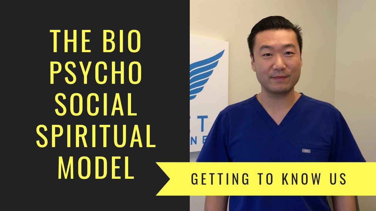 What is the Bio-Psycho-Social-Spiritual Model? - YouTube