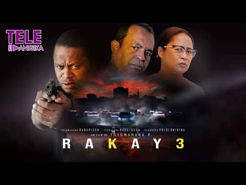 Rakay 3 I Action Policier I Tantara indray miseho