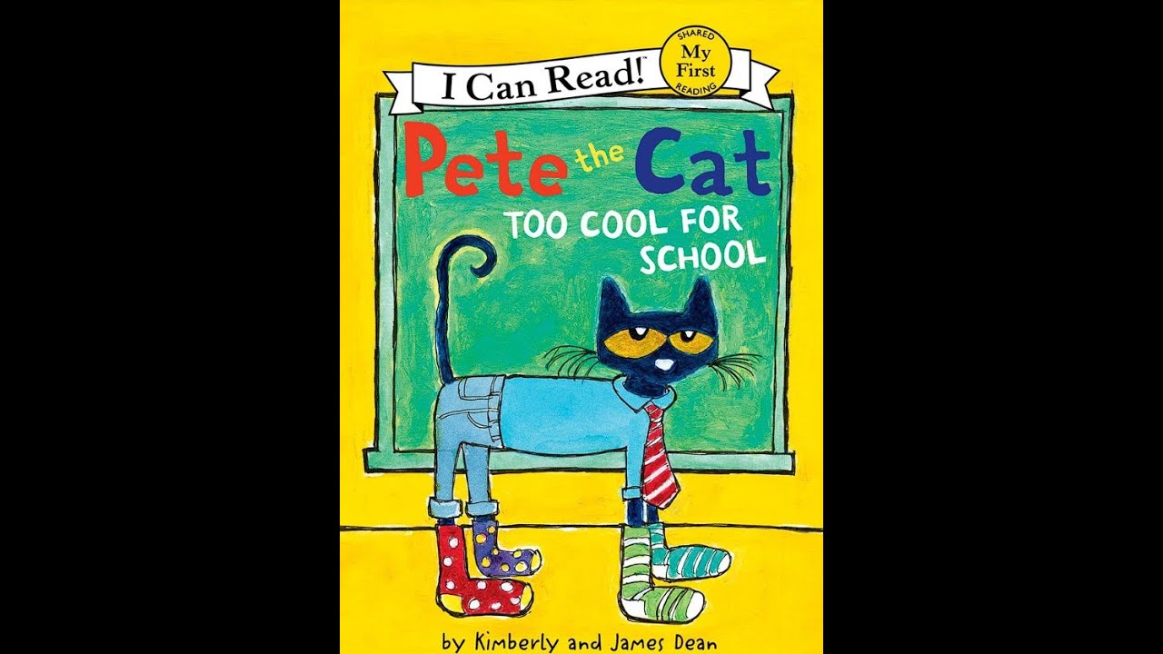 Pete the Cat Too Cool for School - YouTube