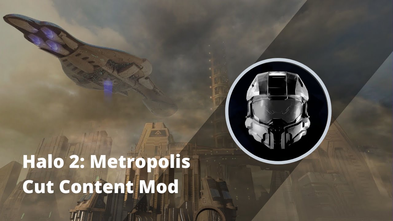Halo 2: Metropolis - Cut Content From The Original Game Restored - YouTube