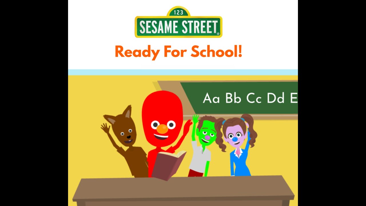 Sesame Street: Ready For School! (July 24, 2007) A Vyond Video - YouTube
