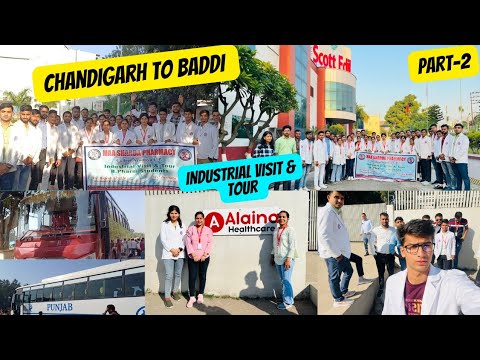 Chandigarh to Baddi | Part-2 | MSPC industrial visit & Tour | Alaina ...