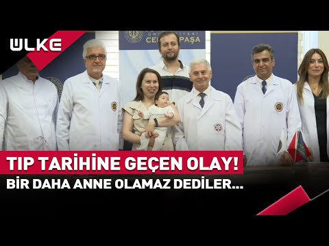 Tıp Tarihine Geçen Olay! Bir Daha Anne Olamaz Dediler...