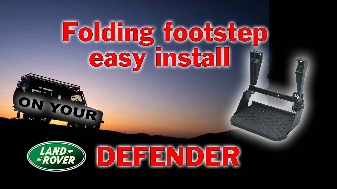 Land Rover Defender, easy install folding footstep - YouTube