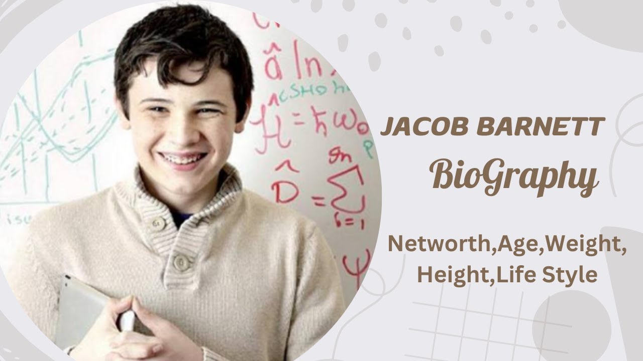 Jacob Barnett Life Style, Networth,Relationship and Biography - YouTube