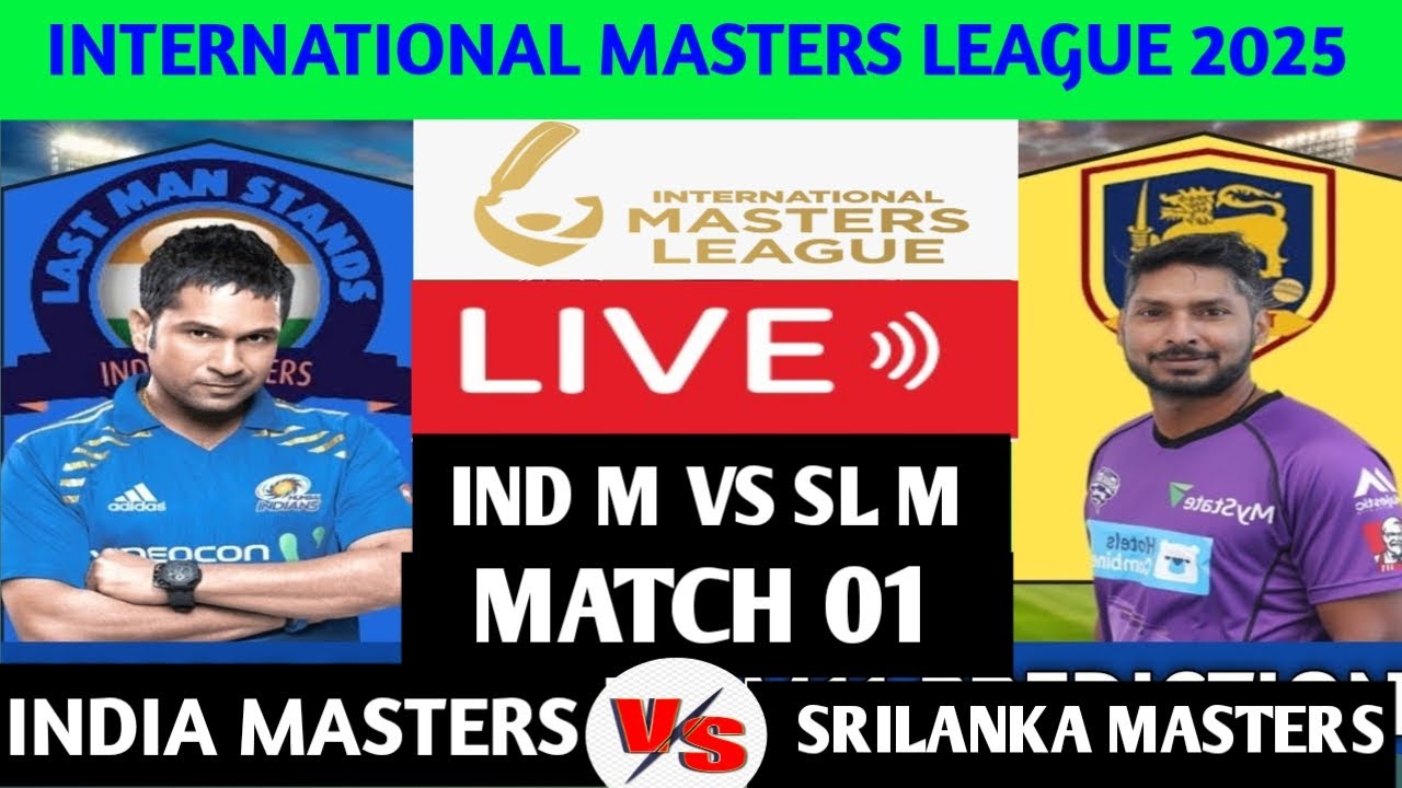 INDIA MASTERS VS SRILANKA MASTERS LIVE || INTERNATIONAL MASTERS LEAGUE ...
