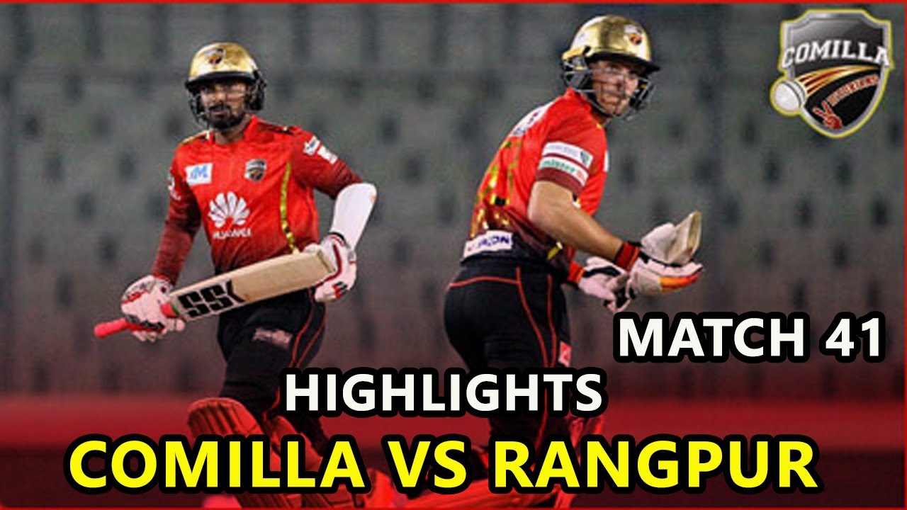 BPL 2023 MATCH 41 HIGHLIGHTS COMILLA VICTORIANCE VS RANGPUR RIDERS ...