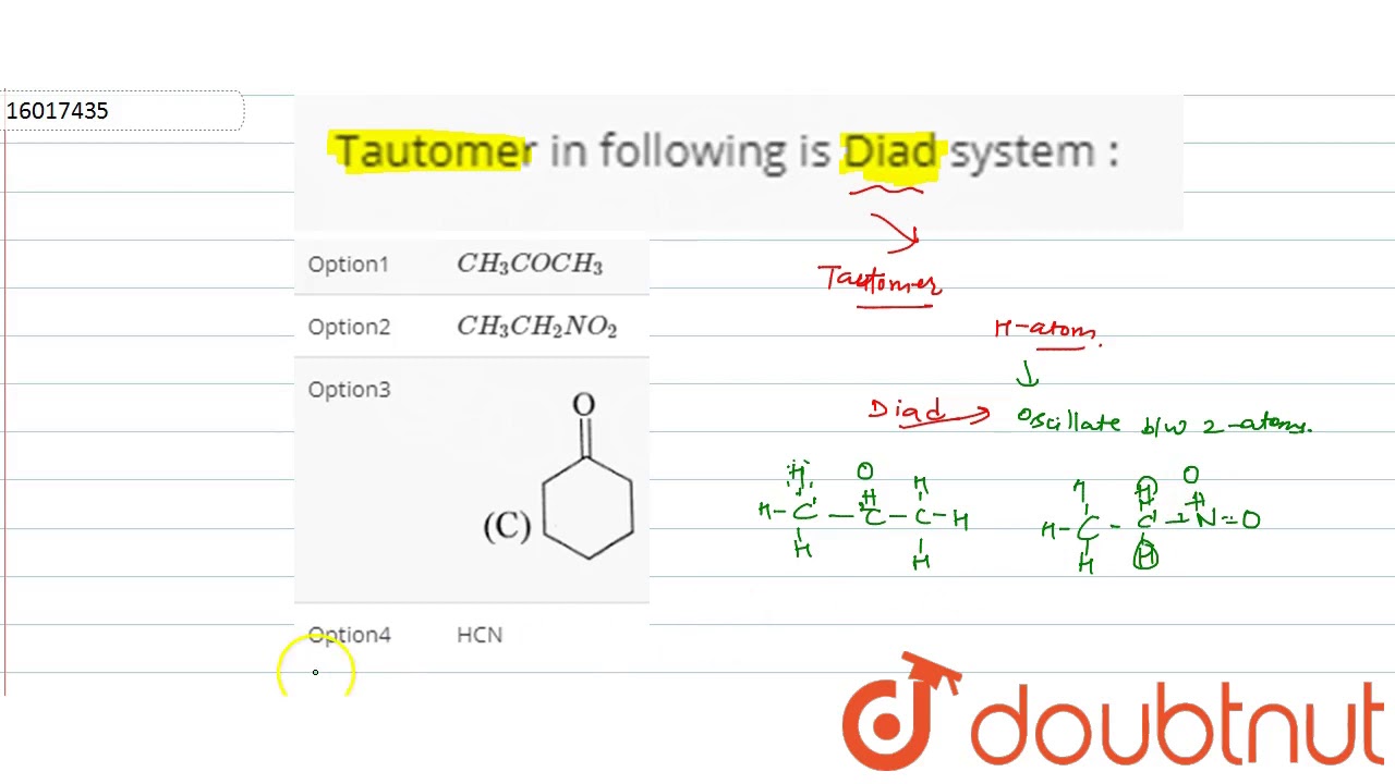 Tautomer in following is Diad system : - YouTube