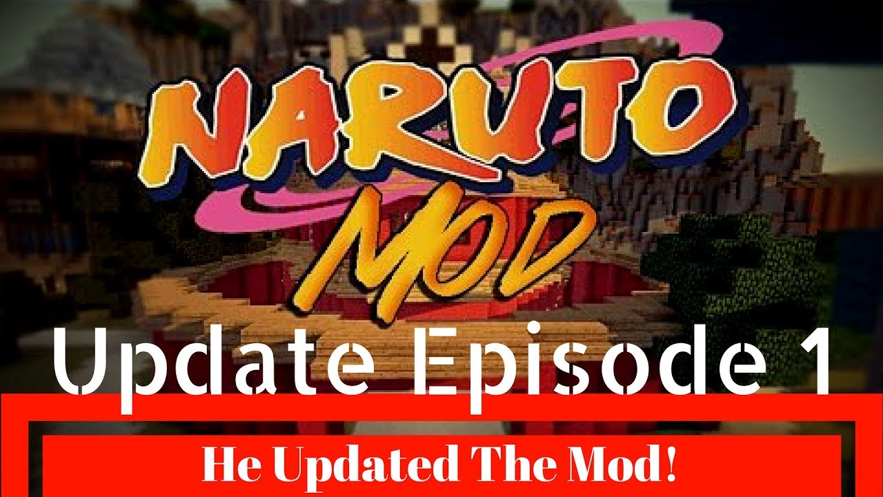 Naruto Anime Mod Update Episode 1 (Minecraft Naruto Anime Mod) - YouTube