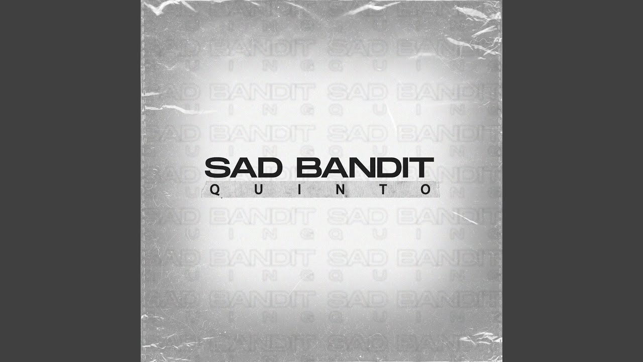 Sad Bandit - YouTube