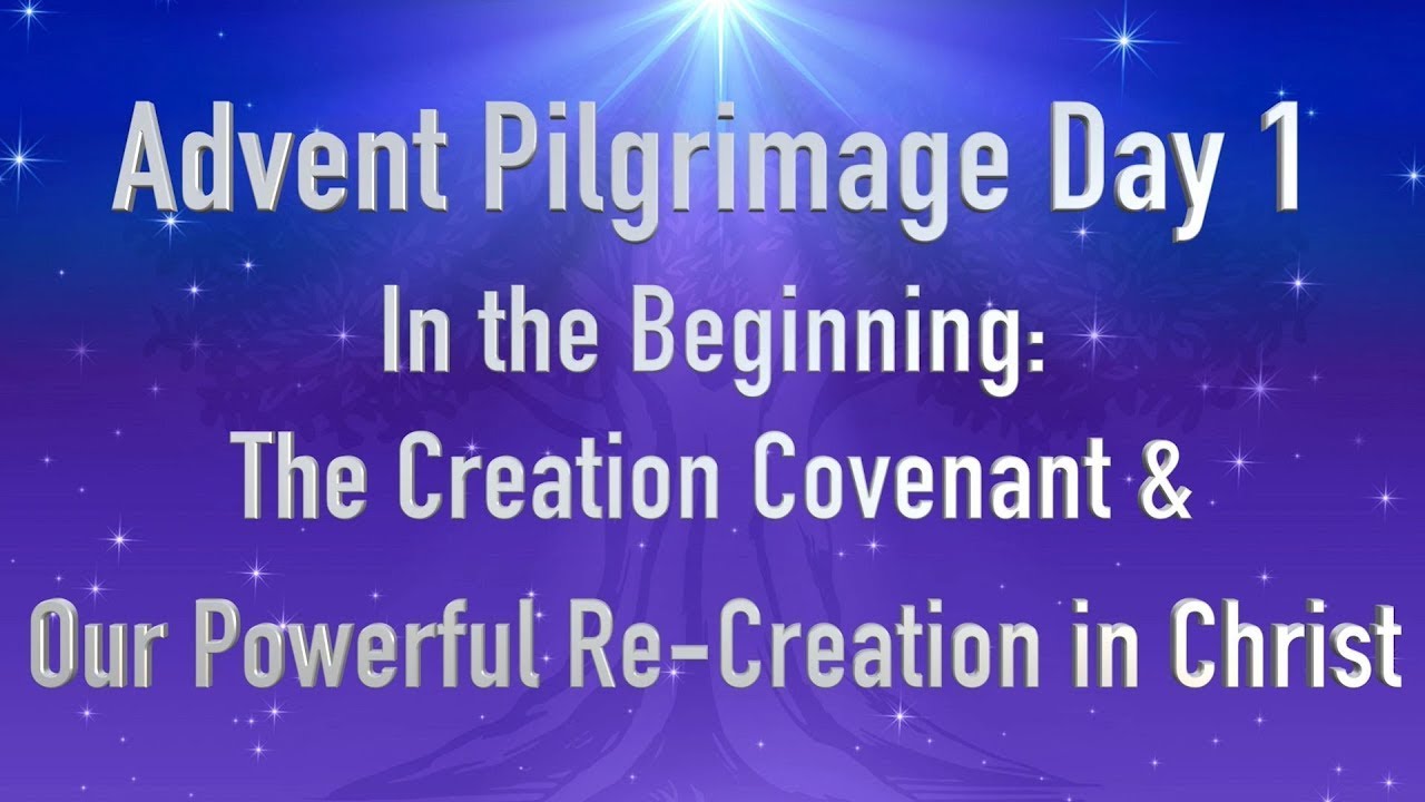 In The Beginning: The Creation Covenant & Our Powerful Re-creation in ...