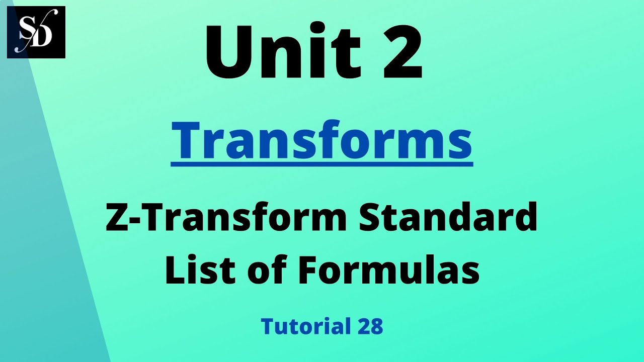Z-Transform Standard List of Formulas| Engineering M3 | Z-Transform ...