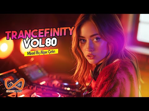 TRANCEFINITY VOL 80 (Alper Çetin) #trancemusic