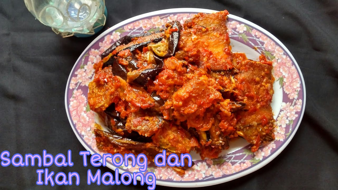 Sambal Terong dan Ikan Malong Sedap - YouTube