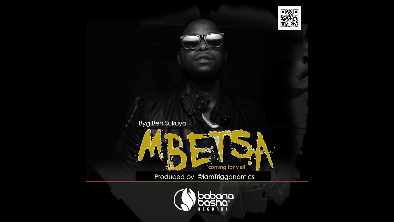 Mbetsa-Byg Ben Sukuya - YouTube Music