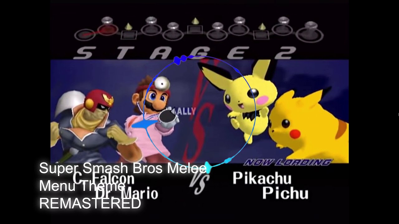 Super Smash Bros Melee - Menu Theme (REMASTERED) - YouTube
