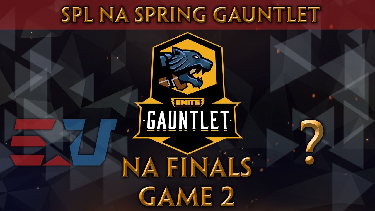 SPL Spring Gauntlet 2017 NA Finals - EUnited vs. NA Gauntlet Winner ...