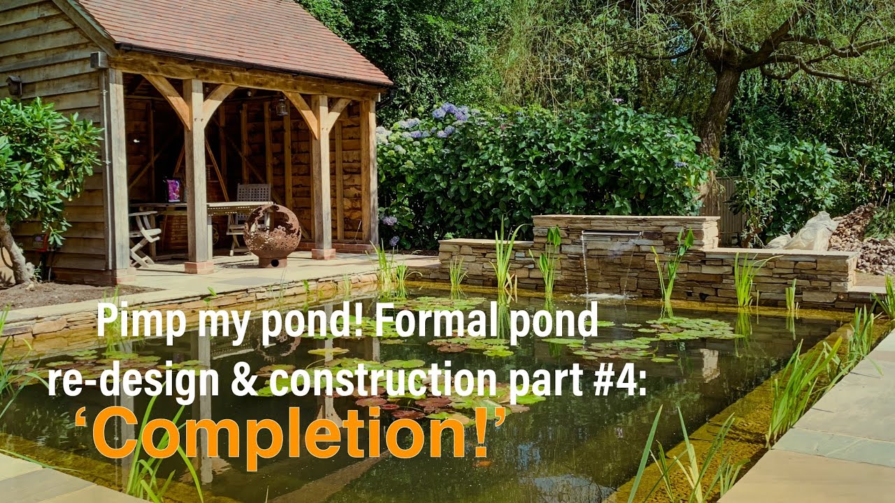 Pimp my pond! Formal pond re-design & construction part #4: completion ...