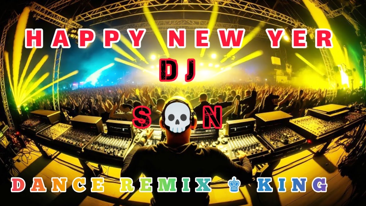 Countdown 2k25 - Dj S💀N { Dance Remix KING } - YouTube