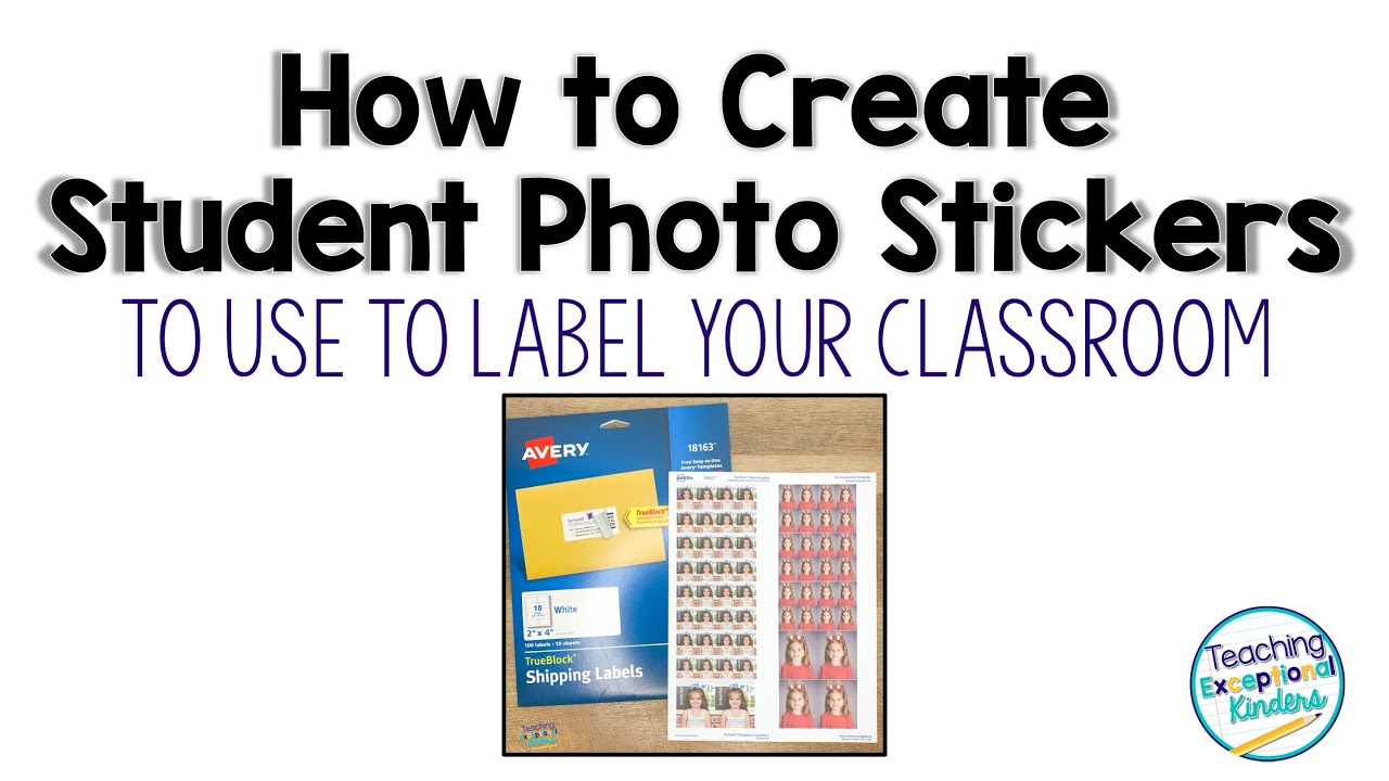 How to Create Student Photo Stickers Video | Kindergarten Classroom ...