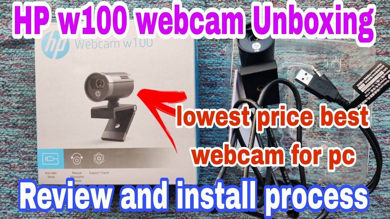 HP w100 webcam unboxing and review and install process best webcam for ...