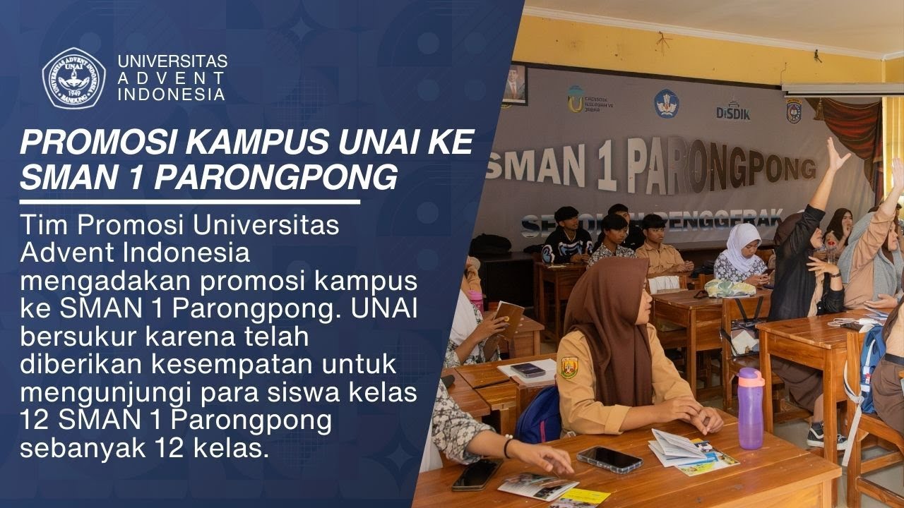 PROMOSI KAMPUS UNAI KE SMAN 1 PARONGPONG - T.A 2023/2024 - YouTube