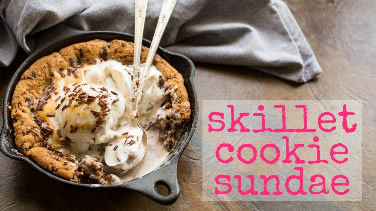 Chocolate Chip Skillet Cookie Sundae for 2 with Nicole Gaffney - YouTube
