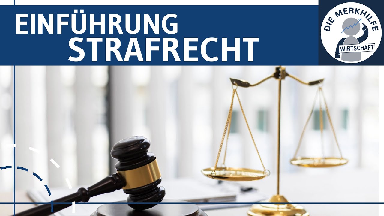 Einführung ins Strafrecht - materiell & formell, Strafzweck & Beispiel ...