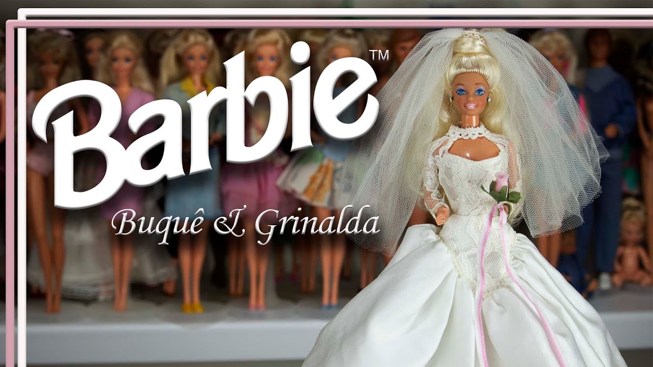 Barbie Buquê e Grinalda, 1995 - YouTube