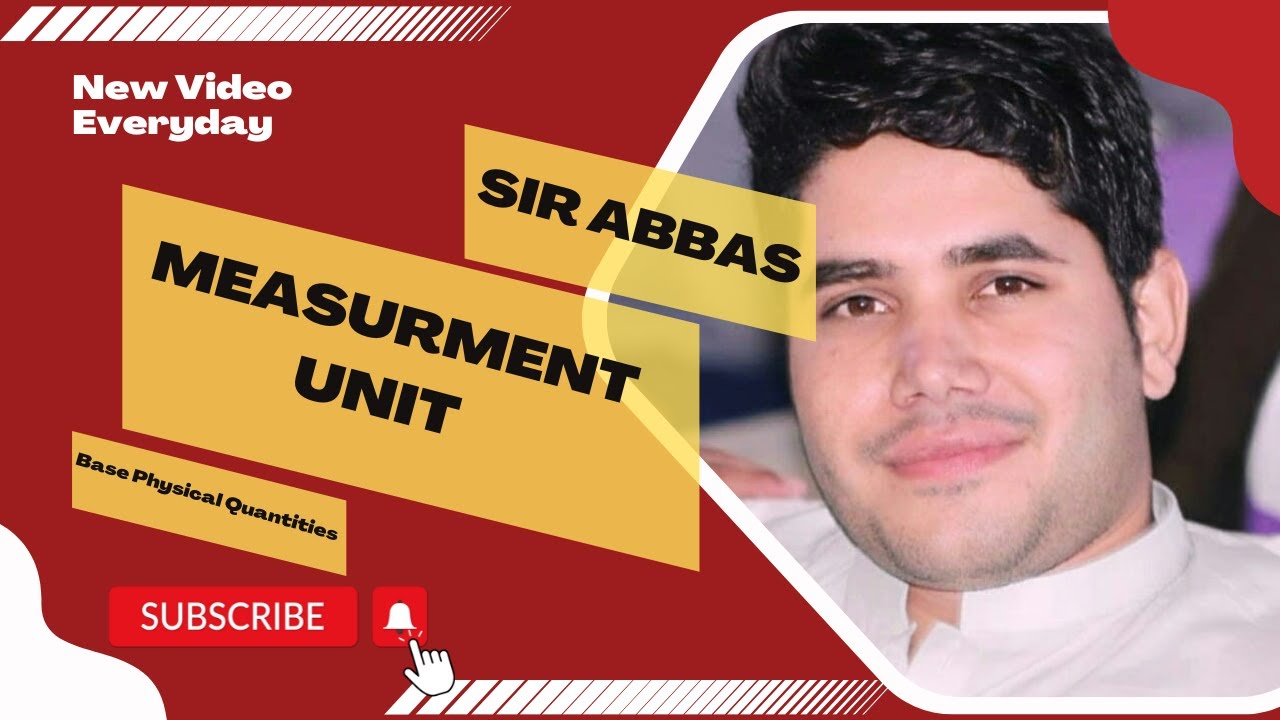 9th Class Physics | Leacture#02 | (Sir Abbas Ahmed) - YouTube
