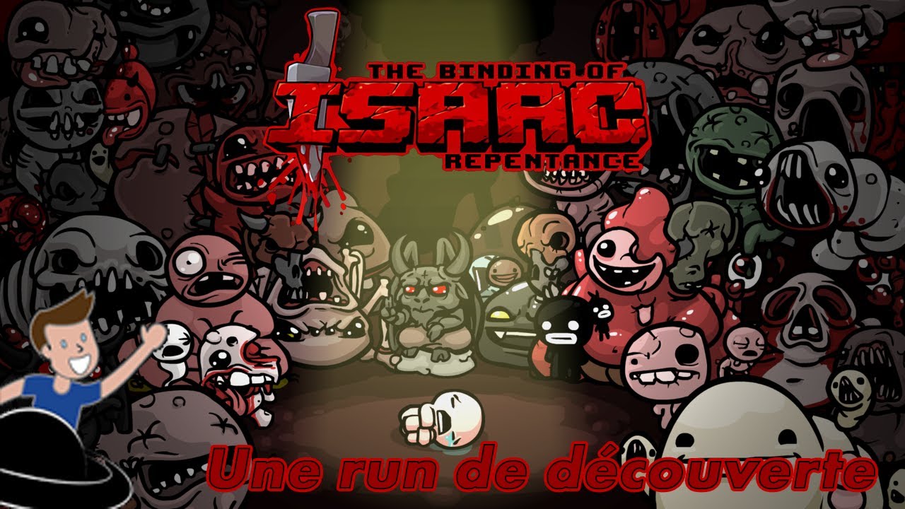 The Binding of Isaac - Une run sur une nouvelle save pour faire ...
