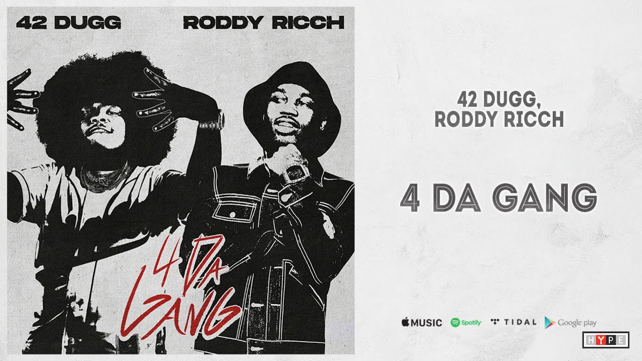 42 Dugg & Roddy Ricch - "4 Da Gang" (Free Dem Boyz) - YouTube