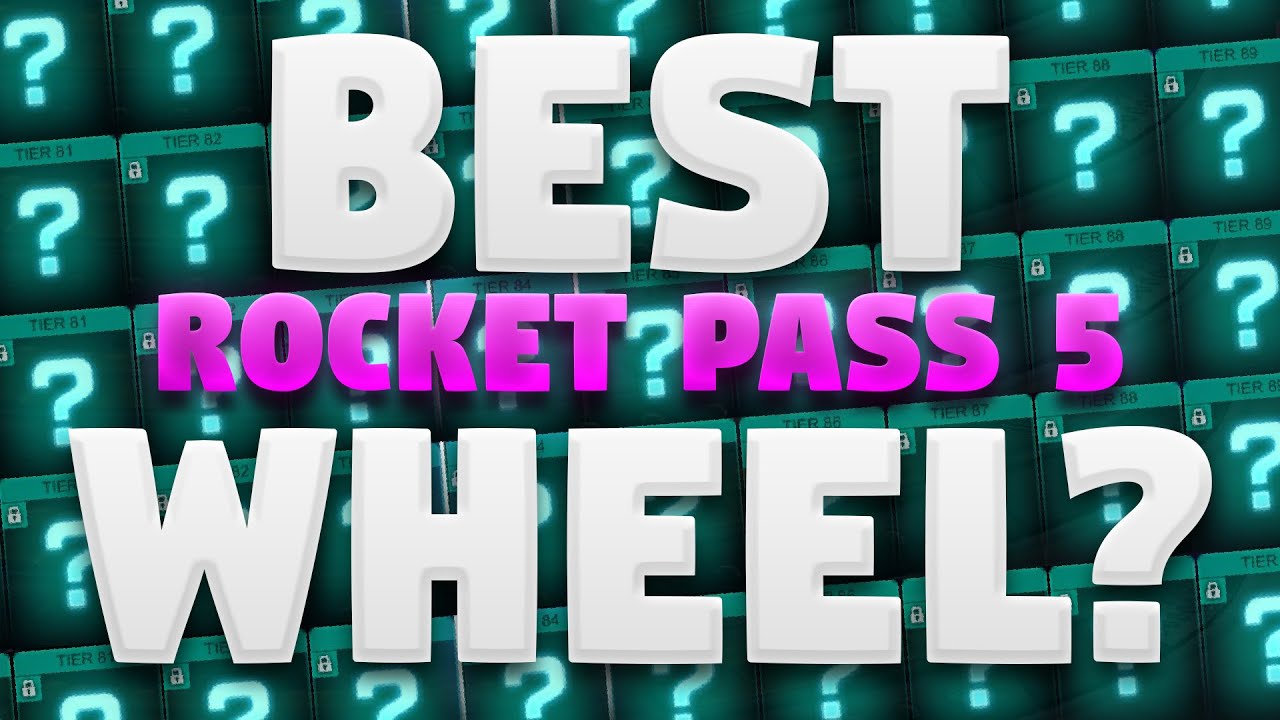 The Best Wheel In Rocket Pass 5? - YouTube