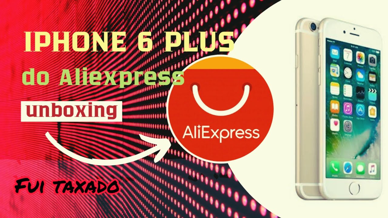 Iphone 6 plus do aliexpress - YouTube