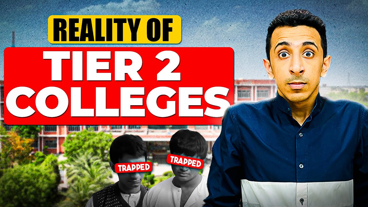 Harsh Reality of all Tier 2 Colleges in India | Honest Truth - YouTube