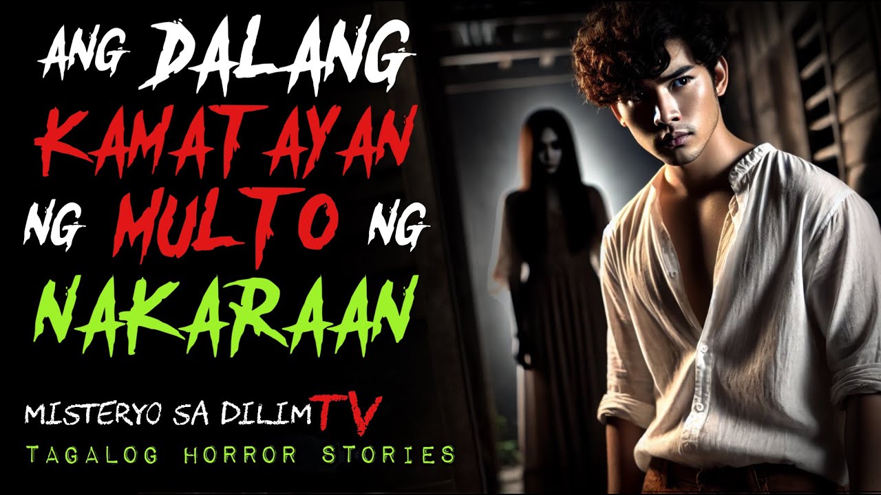 ANG DALANG KAMATAYAN NG MULTO NG NAKARAAN | Tagalog Horror Story ...