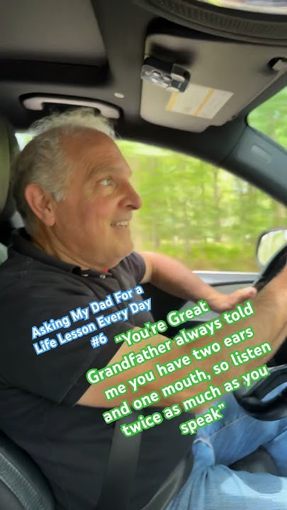 Asking My Dad For A Life Lesson Every Day 6 Youtube