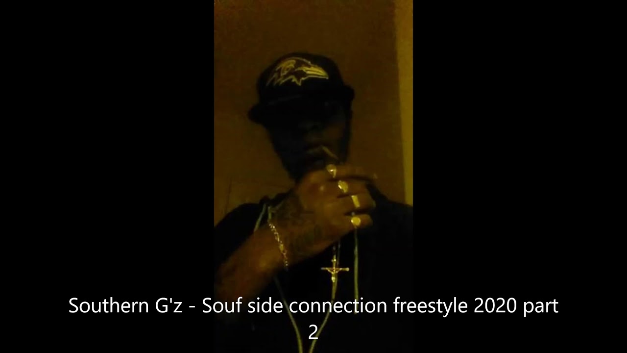 Southern G'z - Souf side connection freestyle 2020 part 2 - YouTube
