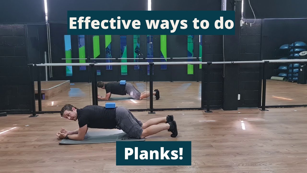Effective ways to do planks | The MSK Physio - YouTube