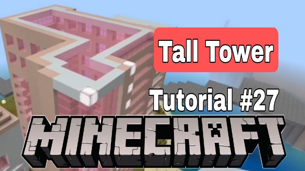 How to Build Tall Tower | Tutorial 27 - Minecraft - YouTube