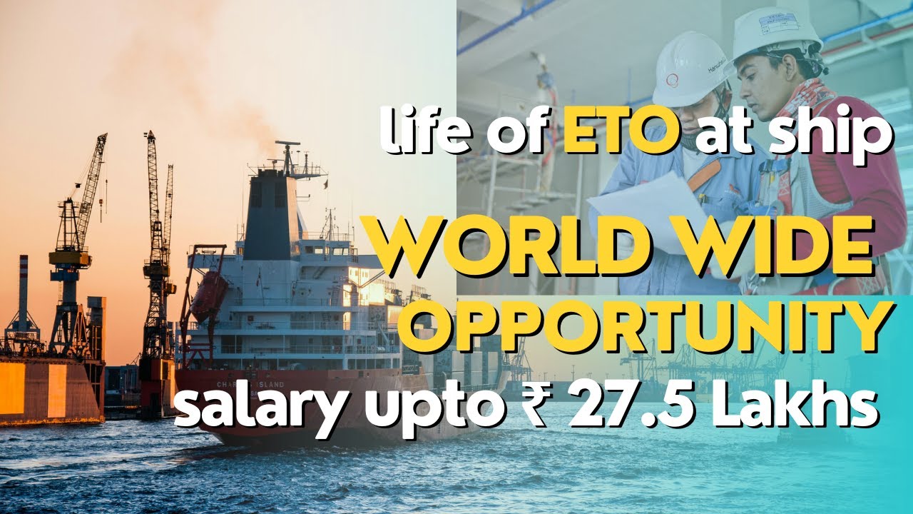 Life of ETO at ship and its opportunities 🙌 - YouTube