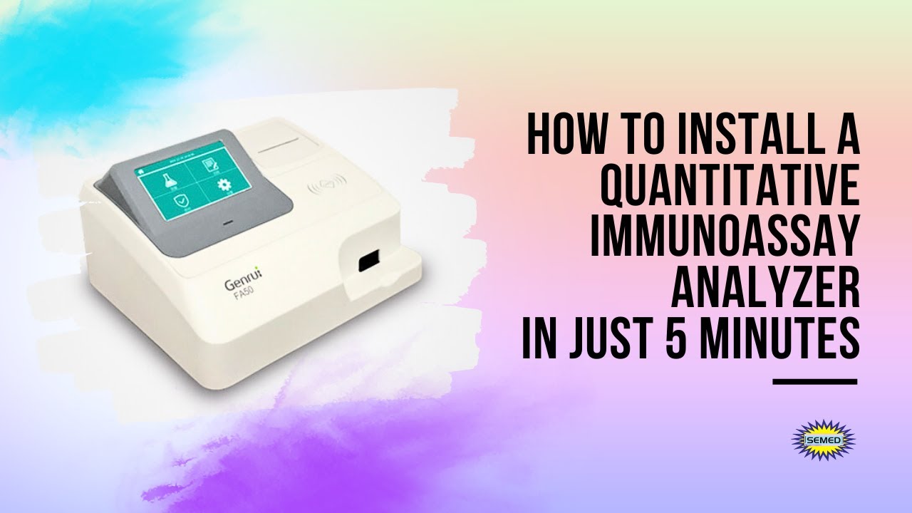HOW TO INSTALL A QUANTITATIVE IMMUNOASSAY ANALYZER IN 5 MINUTES - YouTube