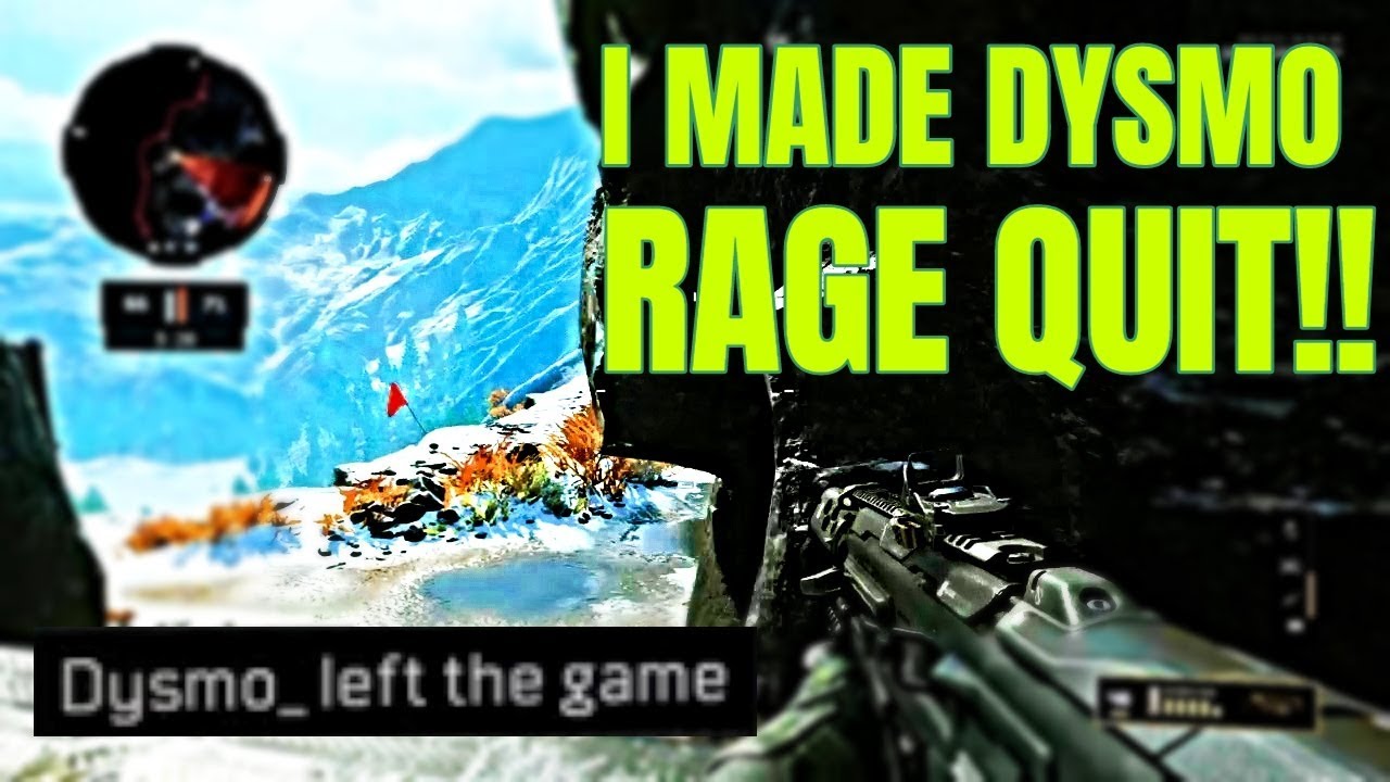 I ACTUALLY DID MAKE DYSMO RAGE QUIT IN BO4!! - (Black Ops 4 Multiplayer ...